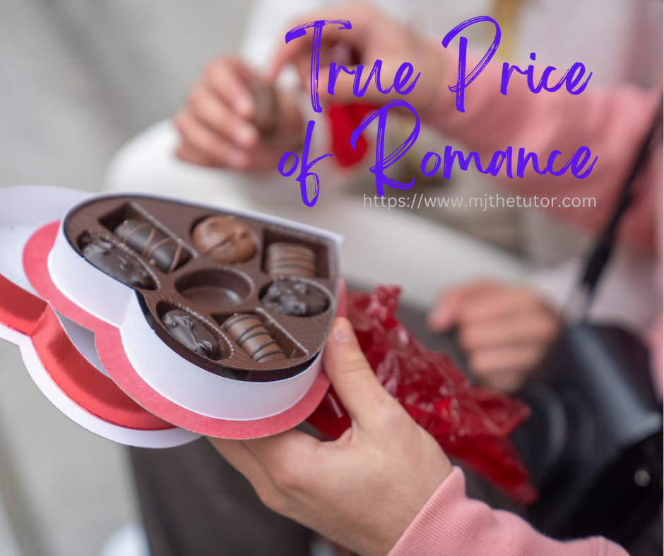 True Price of Romance – MJ THE TUTOR